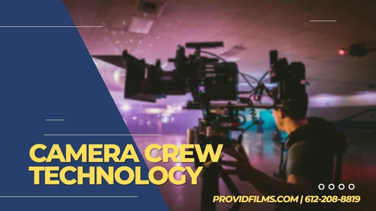 Camera Crew Technology